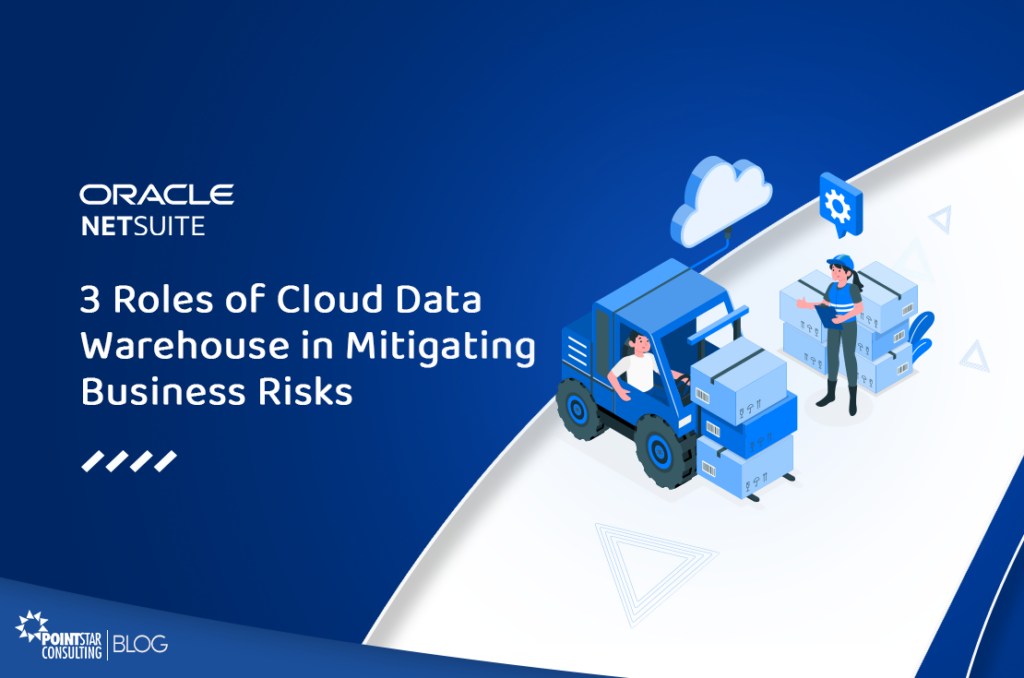 3 Roles of Cloud Data Warehouse in Mitigating Business Risks ...